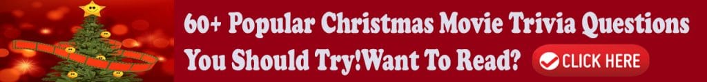 60+ Christmas Trivia Quizzes [Most Popular-2022]
