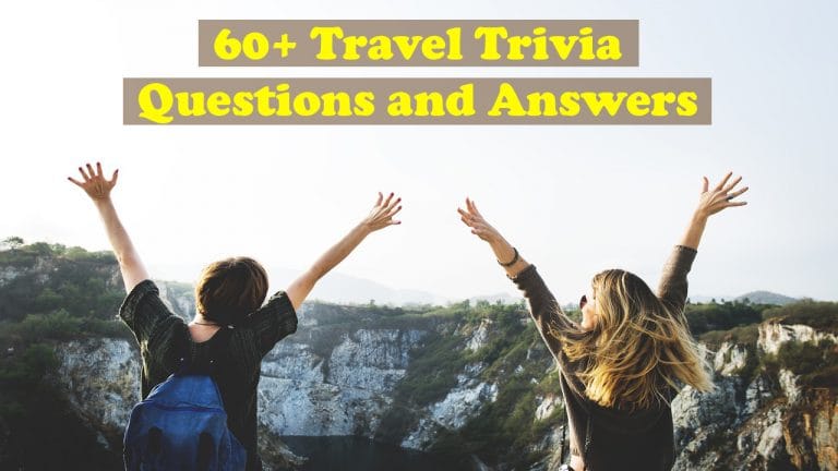 80+ Travel Trivia Questions and Answers [Updated]