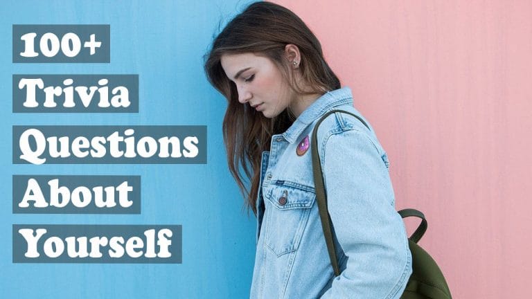 110+ Trivia Questions About Yourself [Must Read]