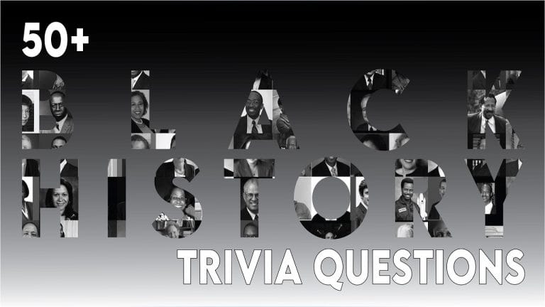 60+ Black History Trivia Questions and Answers