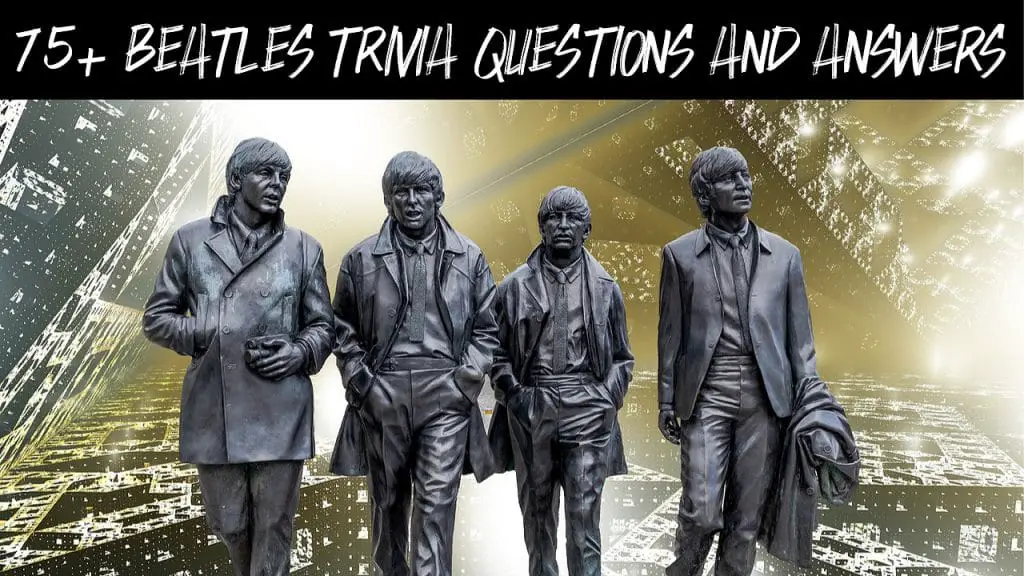 85+ Beatles Trivia Questions and Answers