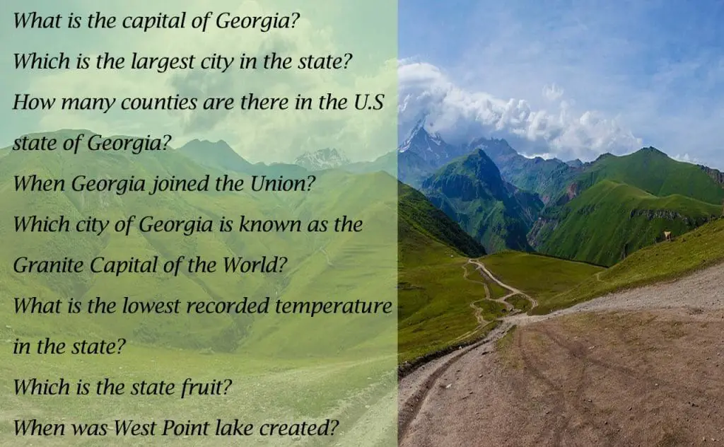 60+ Georgia Trivia Questions (Geography, History, Culture etc.)