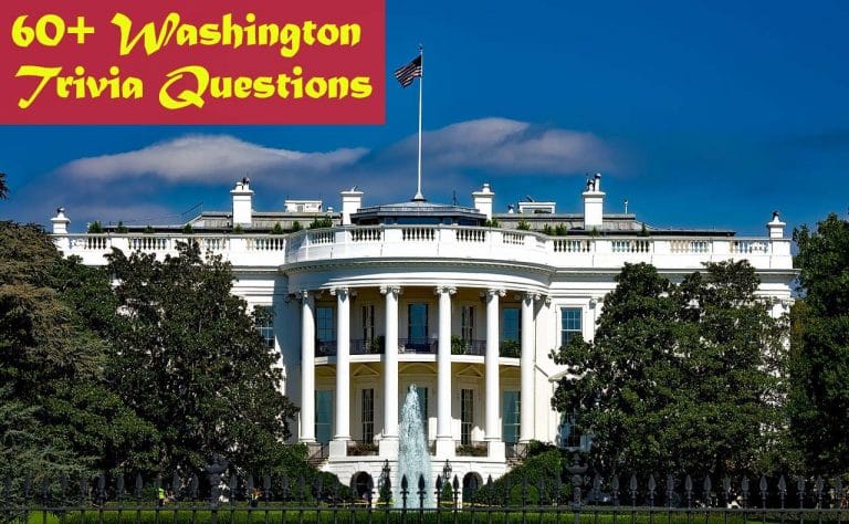 60+ Amazing Washington Trivia Questions and Answers - Best Trivia ...