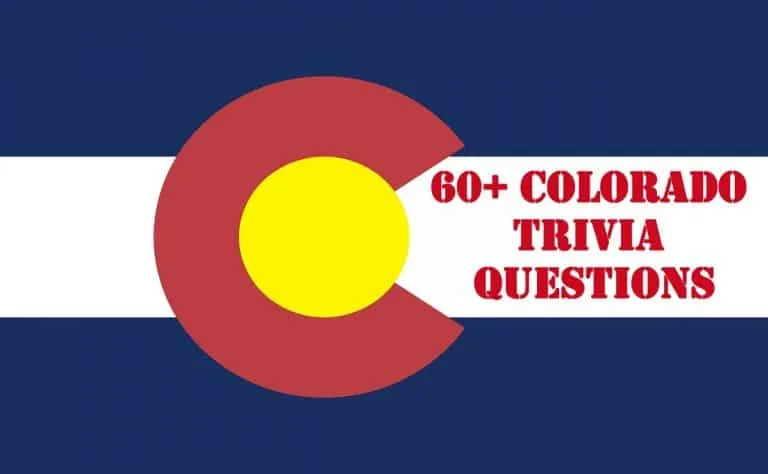 60+ Most Interesting Colorado Trivia Questions You Must Read