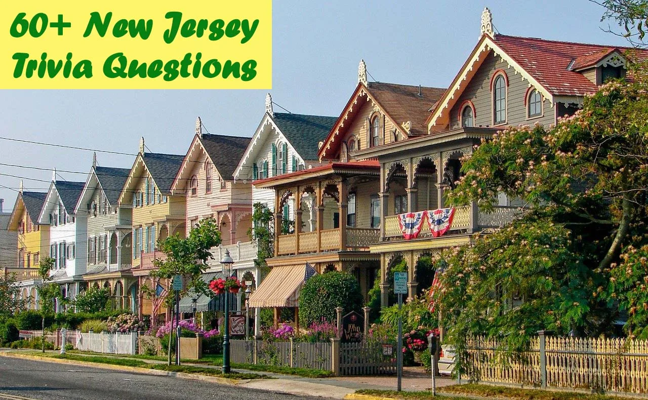 60+ New Jersey Trivia Questions You Must Know